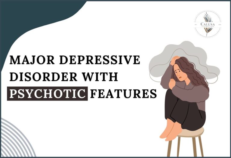 Major Depressive Disorder with Psychotic Features