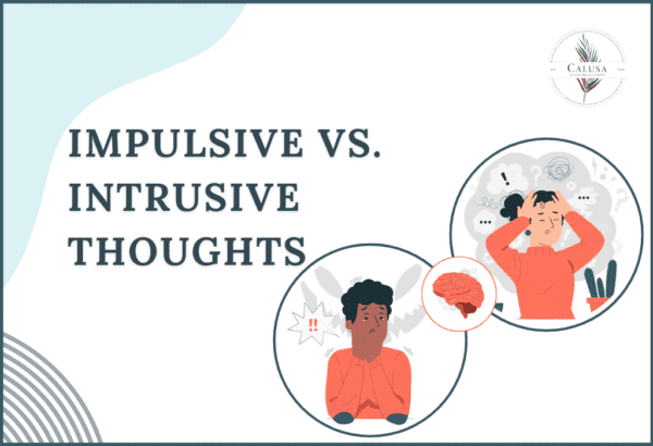 Impulsive vs. Intrusive Thoughts: Key Differences Explained