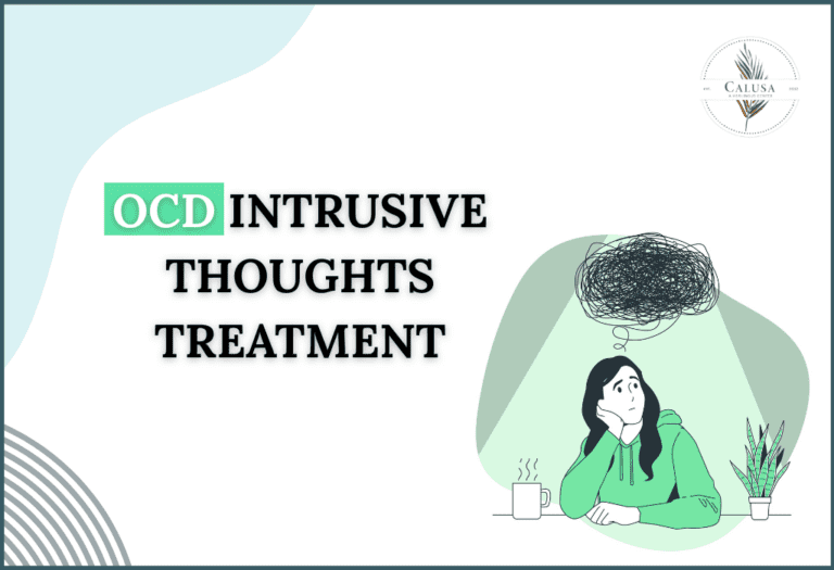 OCD Intrusive Thoughts Treatment: Regain Control with Calusa Recovery